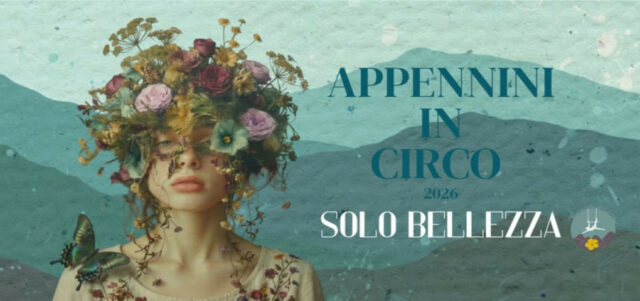 Fino al 30 agosto “Appennini in Circo 2026”: circo contemporaneo e arti ...